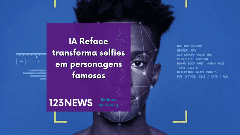 IA Reface transforma selfies em personagens famosos - 123 News