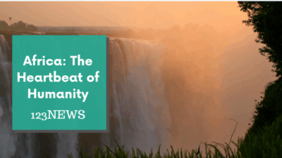 Africa: The Heartbeat of Humanity - 123 News
